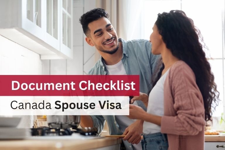 Documents Required for Spouse Visa Canada [Checklist 2025]