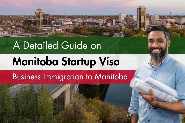 Manitoba Startup Visa Program - Start a Business in Manitoba